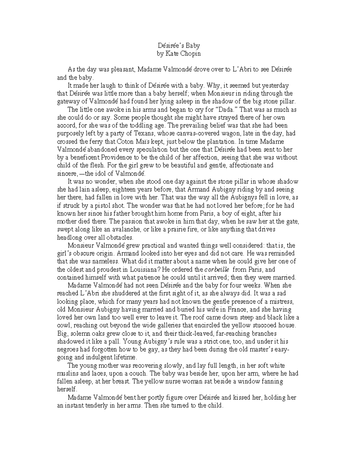 Desiree's Baby - Kate Chopin - Désirée’s Baby by Kate Chopin As the day ...