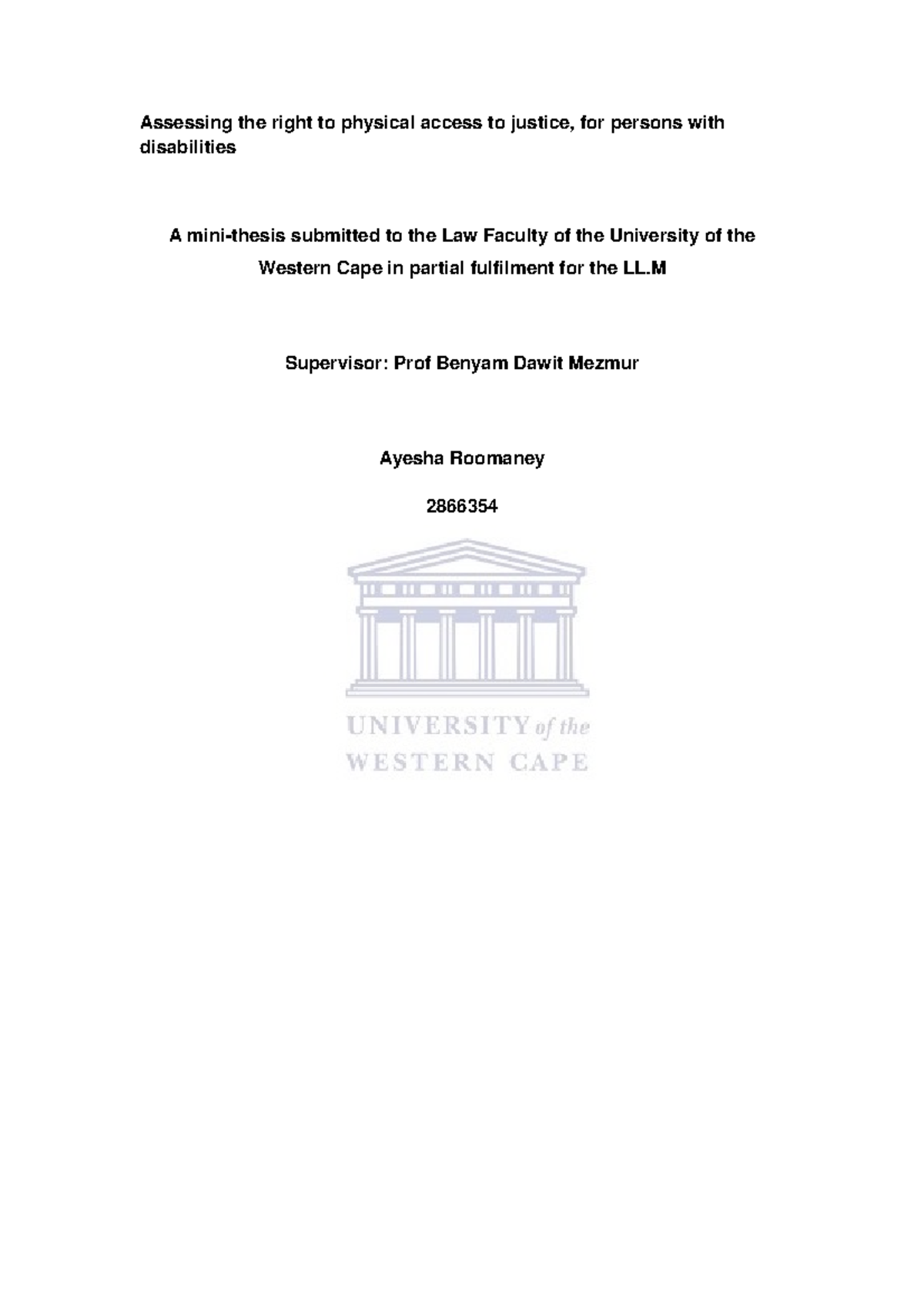 Roomaney law - essay - Assessing the right to physical access to ...