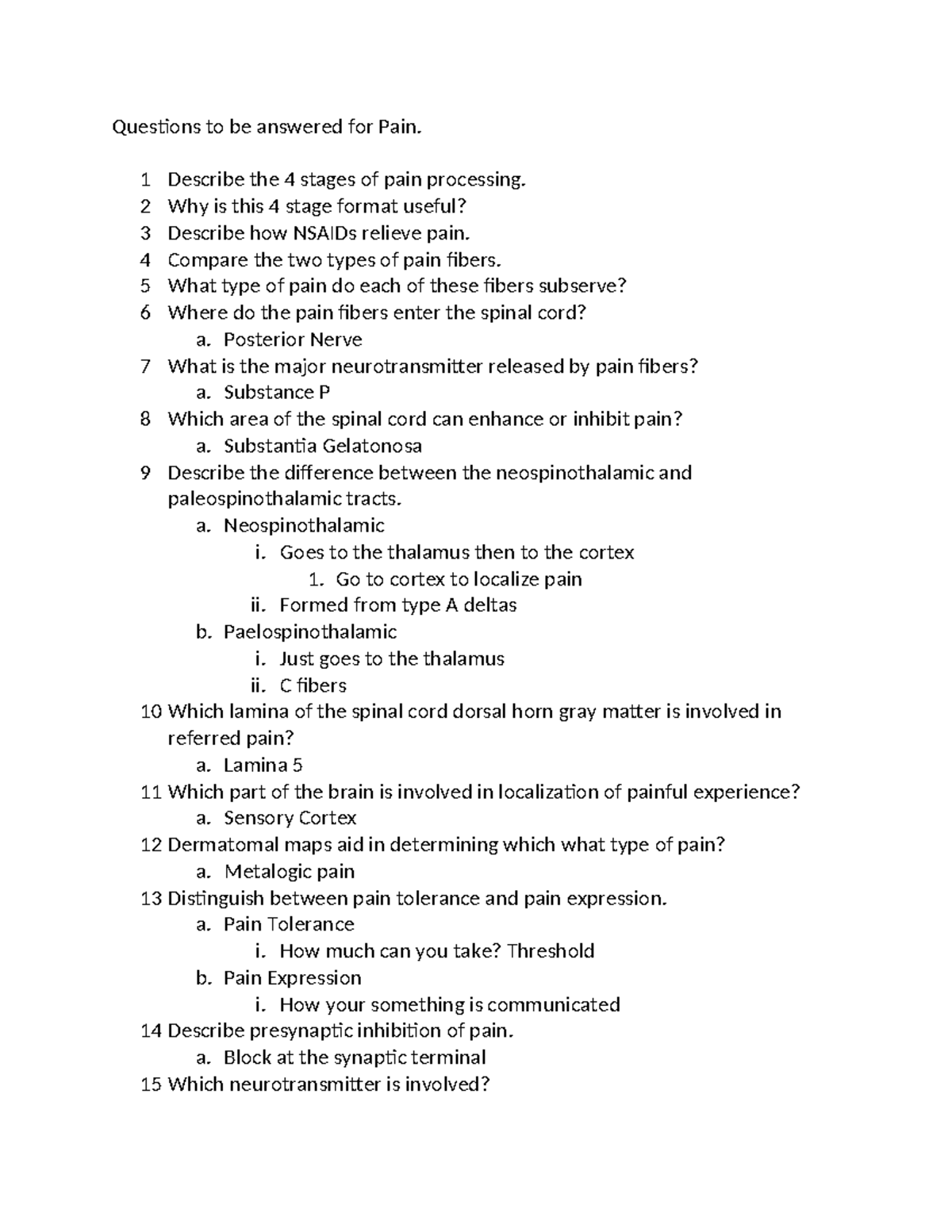 Pain Study Sheet - Questions to be answered for Pain. 1 Describe the 4 ...