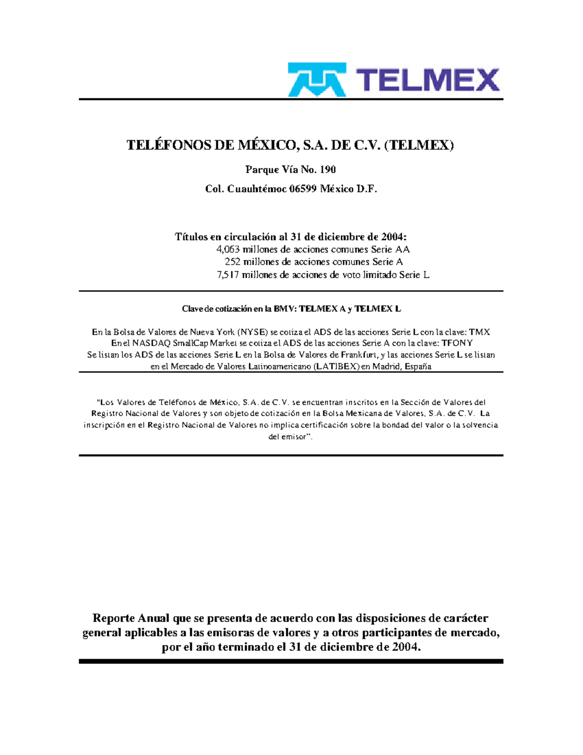 Circular 1133-2004 - Currículum - TELÉFONOS DE MÉXICO, S. DE C. (TELMEX ...