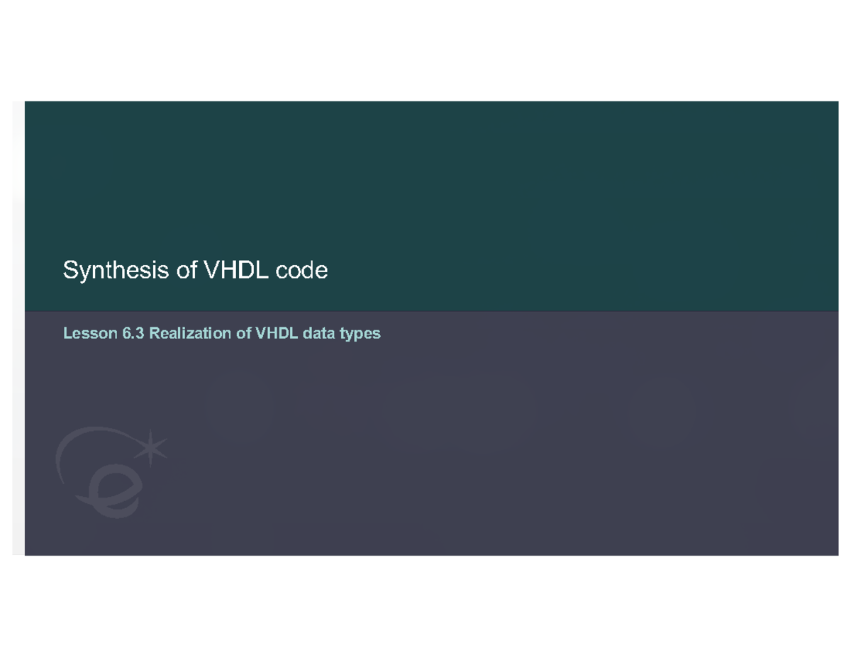 Lecture_6.3_impedence_useOf- Lesson 6 Realization of VHDL data types ...