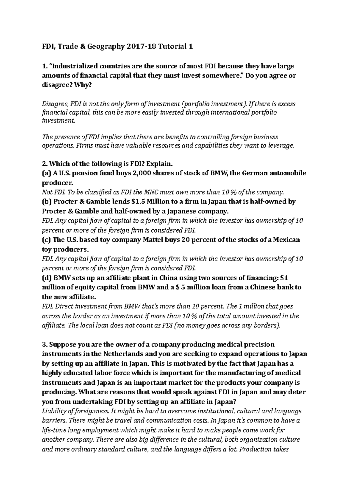 Tutorial 1 - FDI - FDI, Trade Geography Tutorial 1 1. countries are the source of most FDI ...