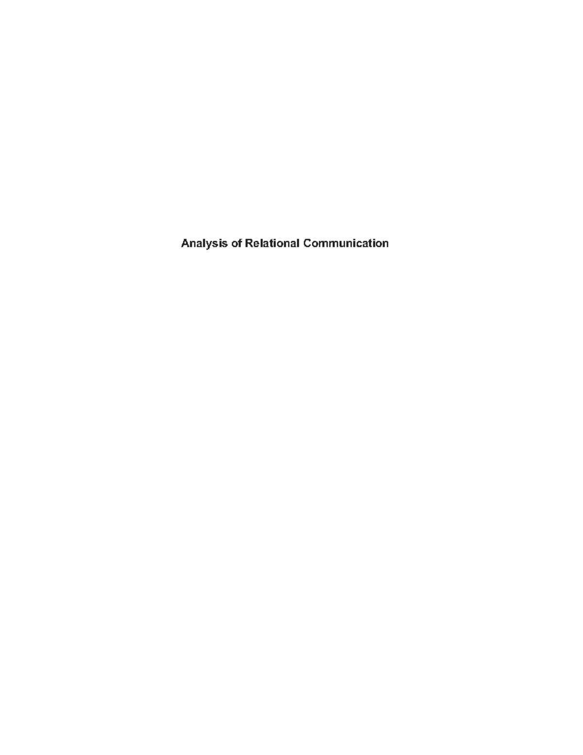 Analysis of Relational Communication - Analysis of Relational Communication Throughout one's ...
