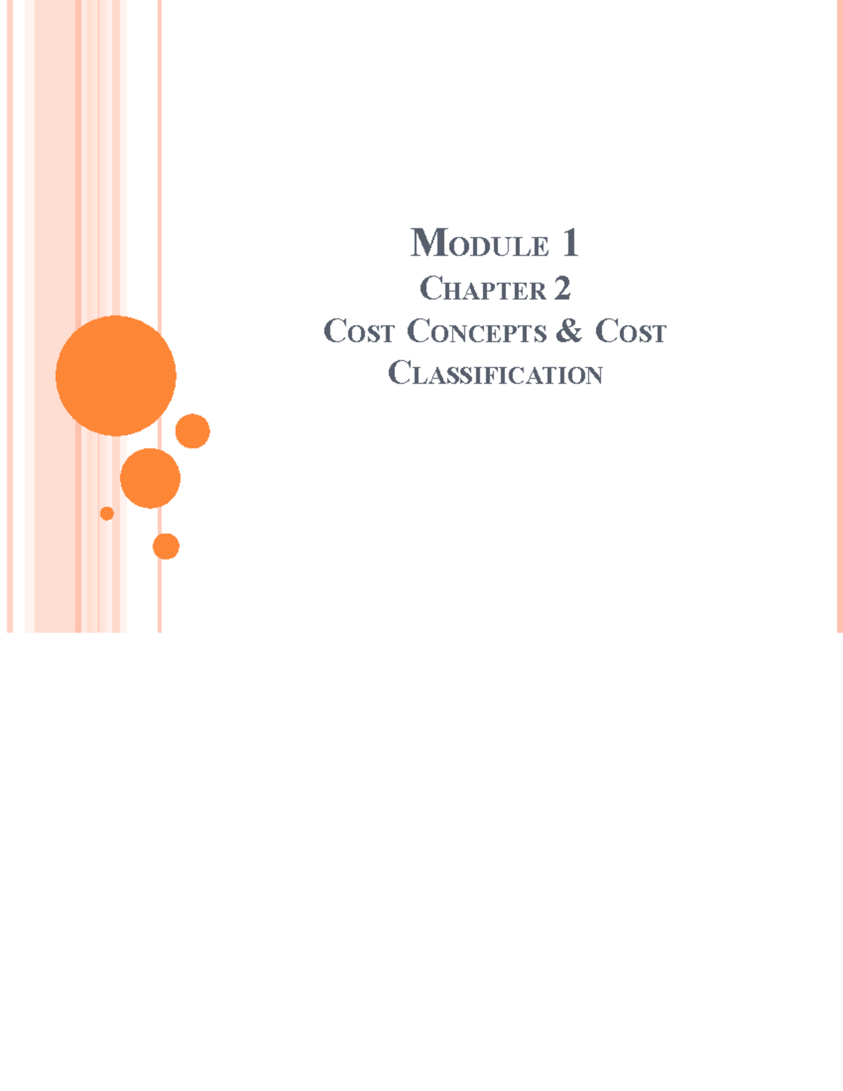 Module 2 - Cost Concepts and Cost Classification - MODULE 1 CHAPTER 2 ...