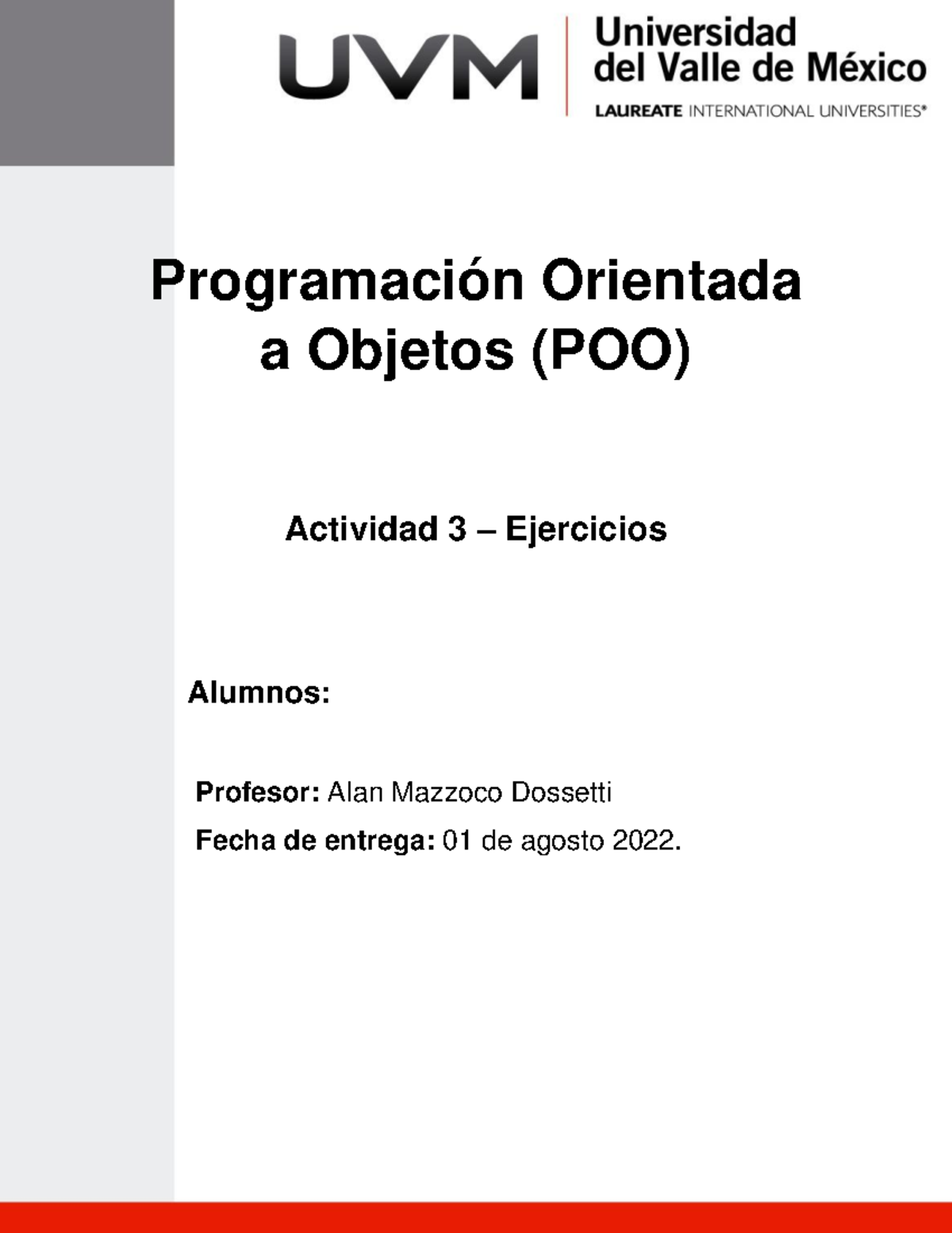 Act.3 Ejercicios POO - Actividad 3 - Programación Orientada a Objetos (POO) Actividad 3 ...