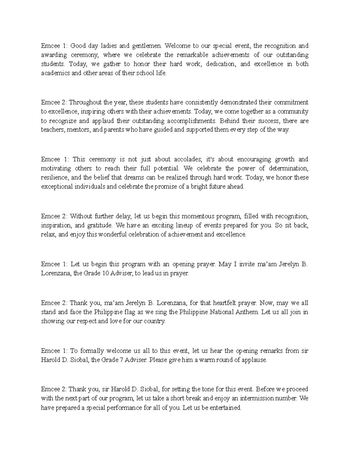 Emcee recog - Emcee 1: Good day ladies and gentlemen. Welcome to our ...