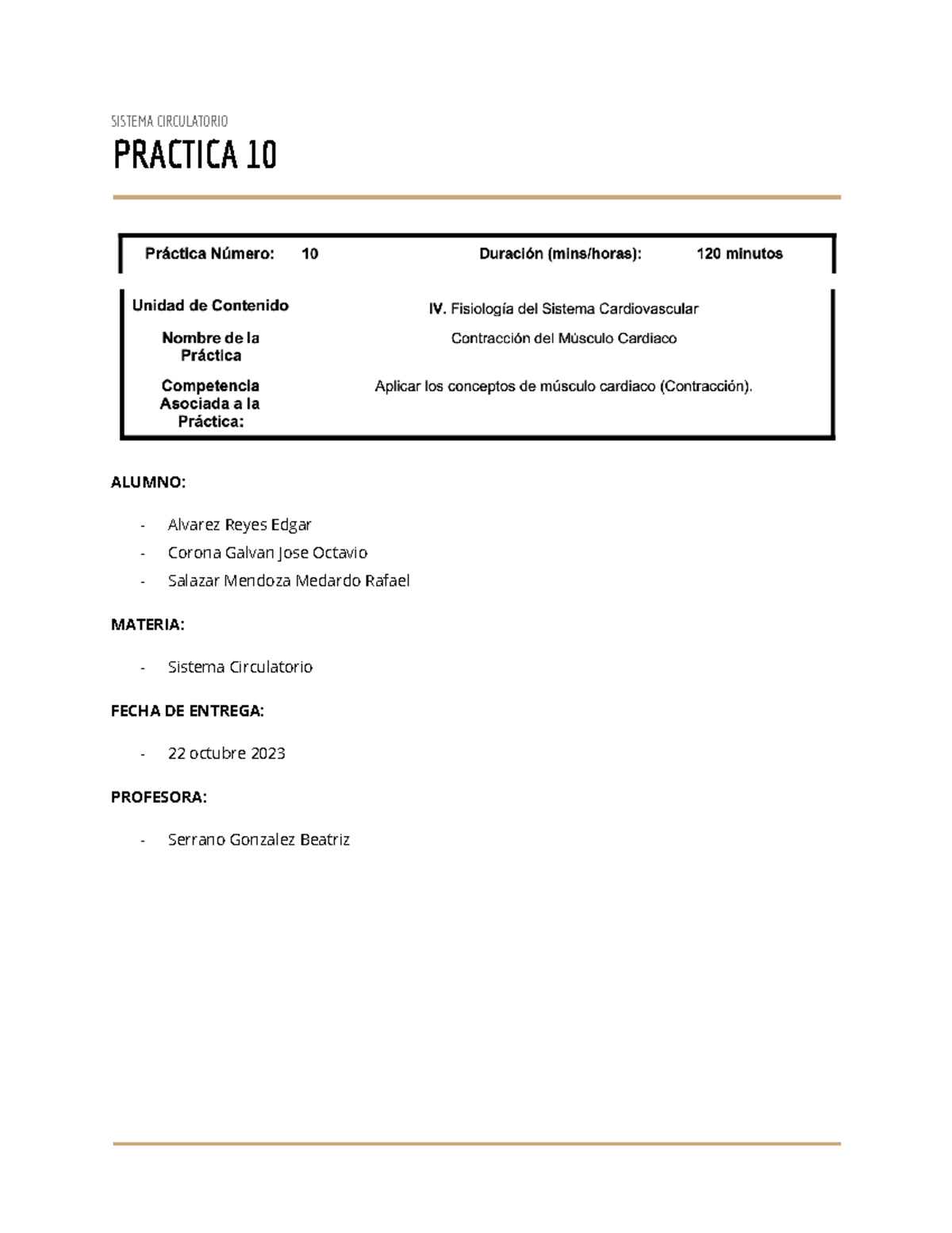 Practica 10; Sistema Circulatorio - SISTEMA CIRCULATORIO PRACTICA 10 ALUMNO: - Alvarez Reyes ...
