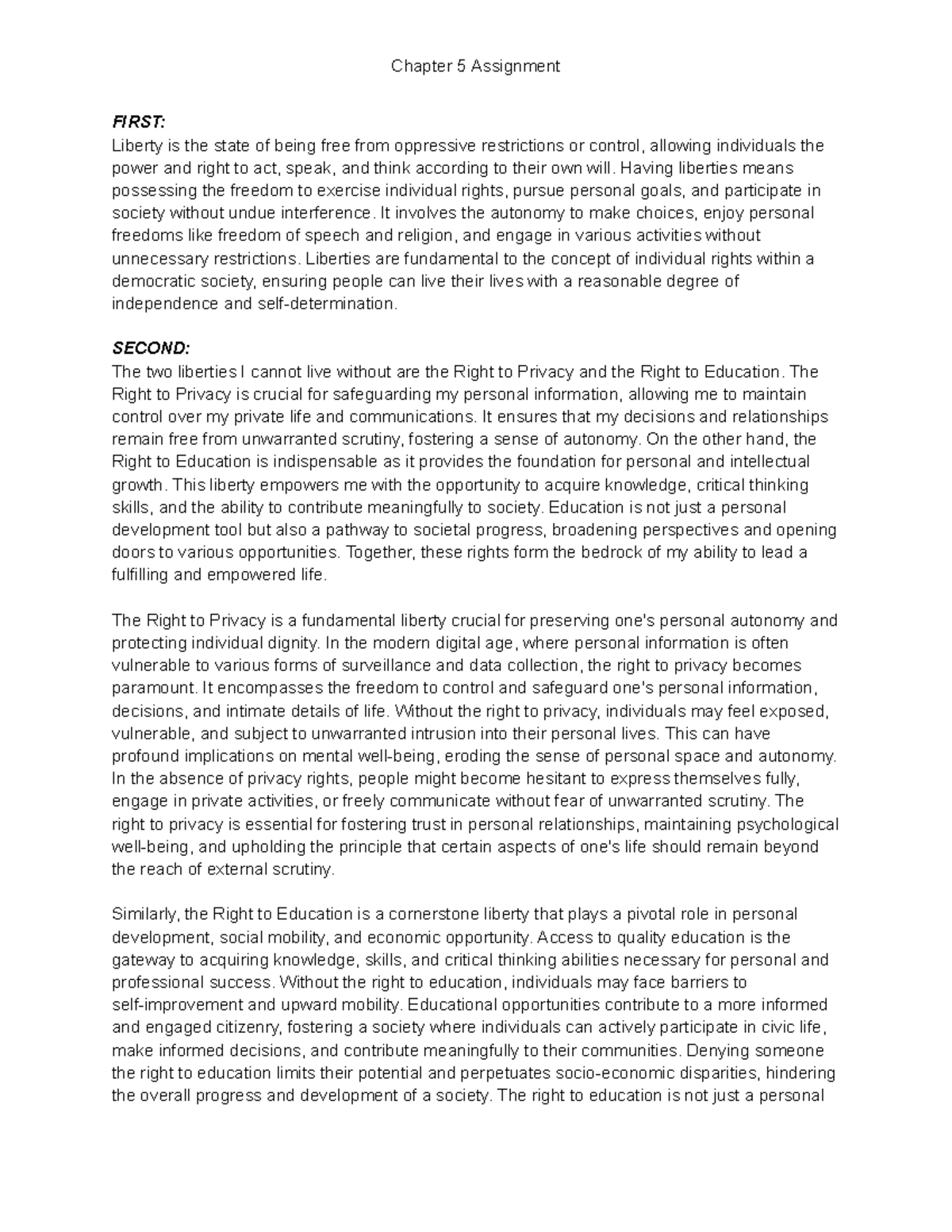 Chapter 5 Assignment - Chapter 5 Assignment FIRST: Liberty is the state of being free from - Studocu
