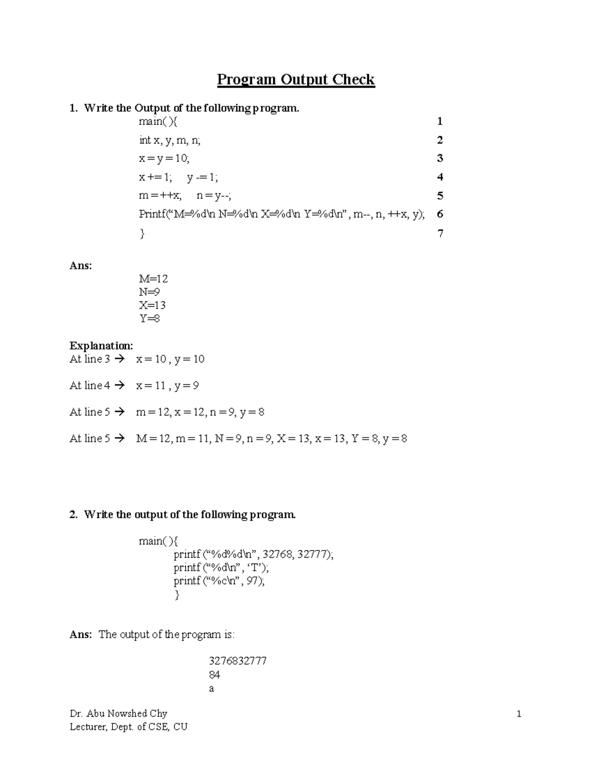 Program Output Check - Dr. Abu Nowshed Chy 1 Program Output Check Write ...
