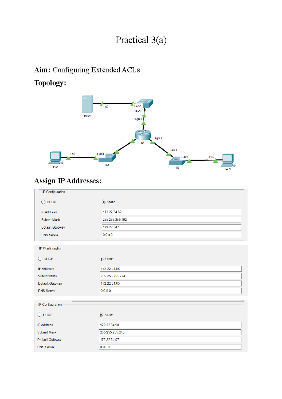 Security in computing Practical 3(a) - Practical 3(a) Aim: Configuring Extended ACLs Topology ...