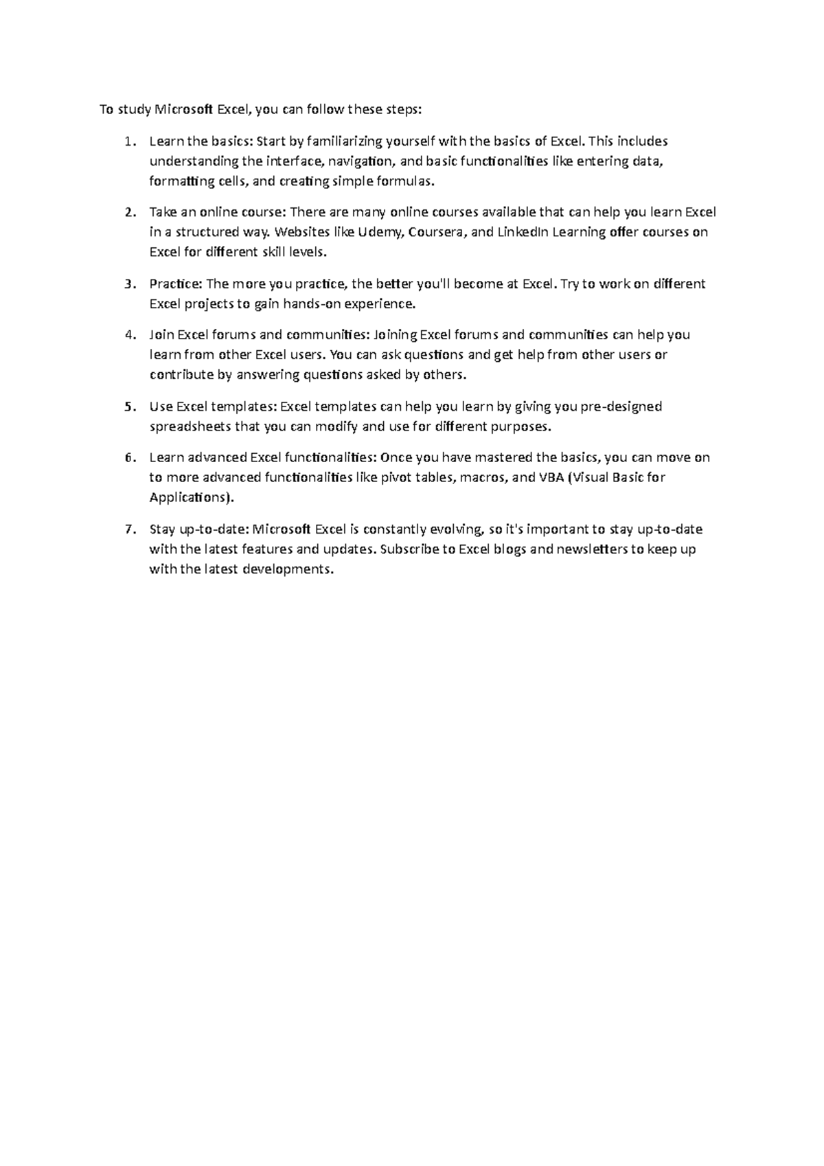To study Microsoft Excel - This includes understanding the interface ...