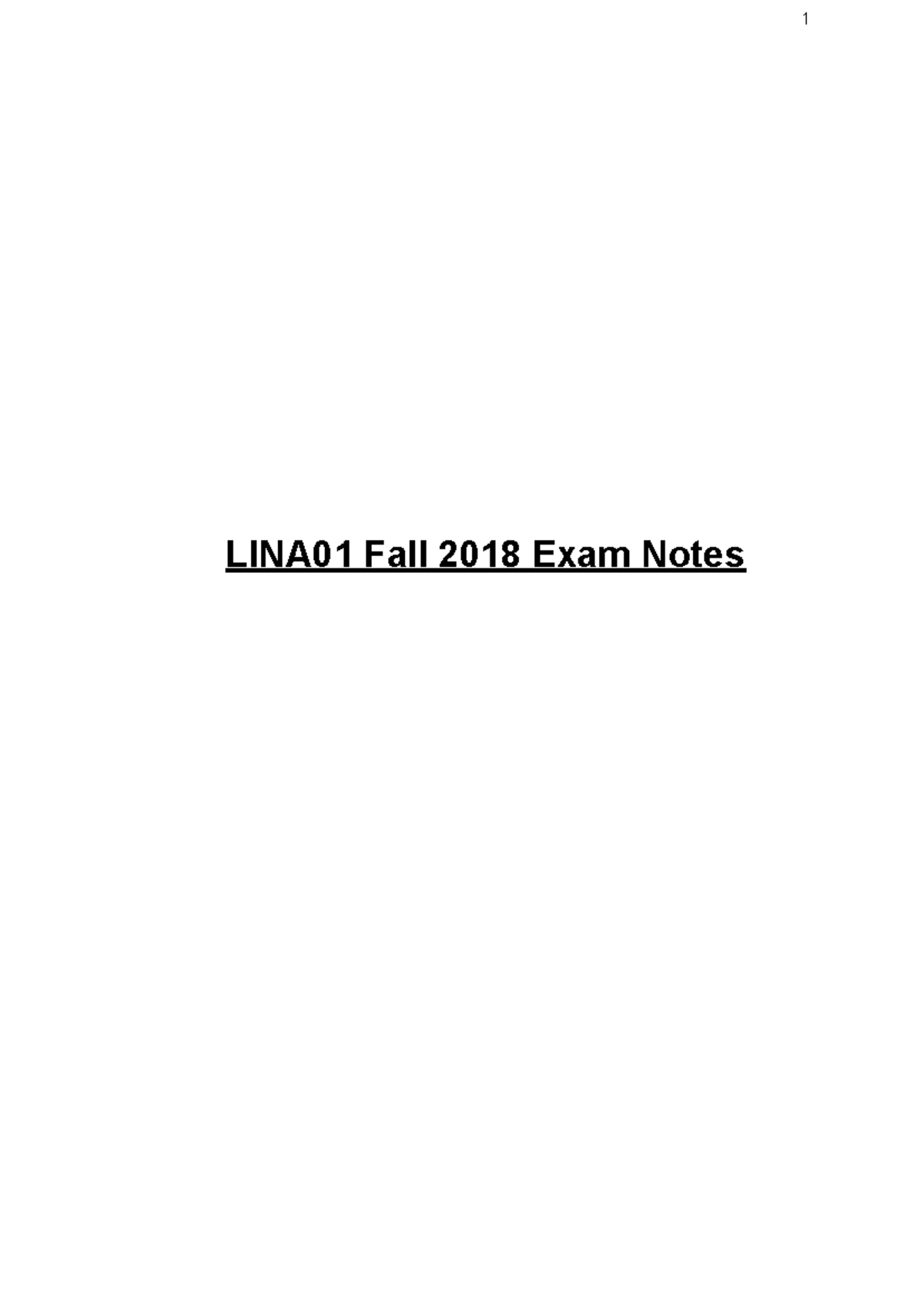 LINA01 Exam Notes - LINA01 Fall 2018 Exam Notes Table of Contents: 1 ...