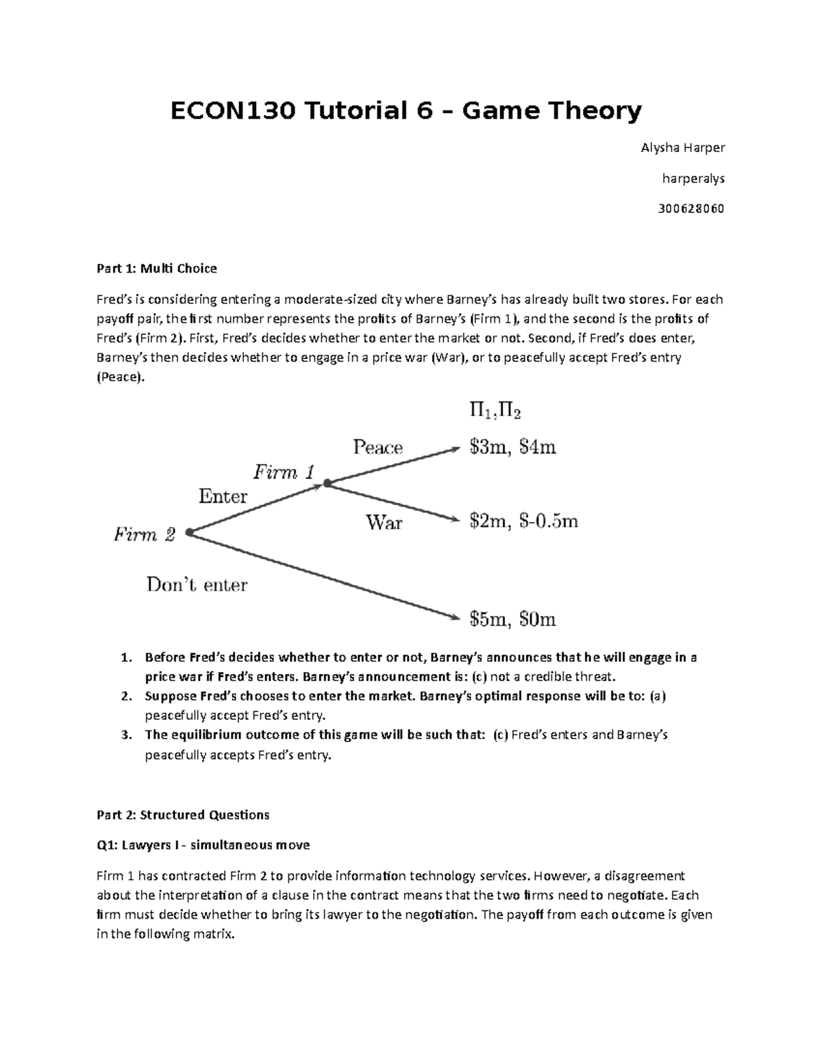 ECON130 Tutorial 6 - For each payoff pair, the first number represents ...