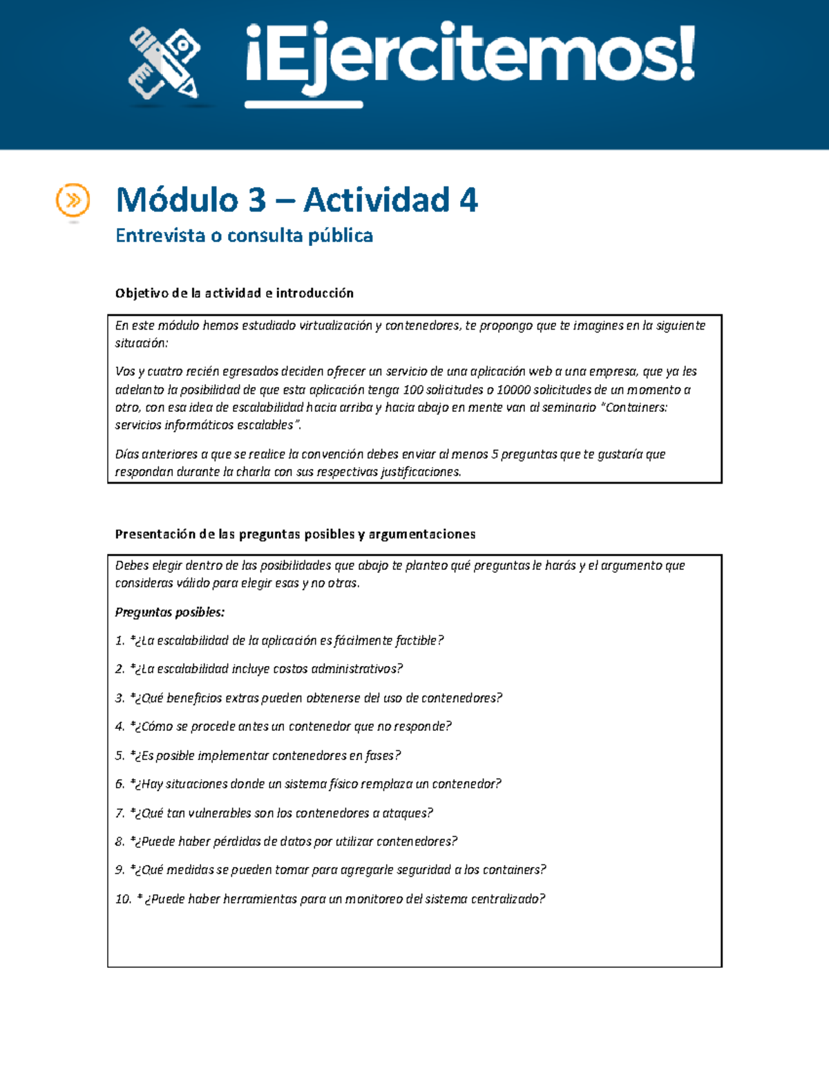 Actividad 4 M3 consigna - Actividad 4 M3 consigna - Módulo 3 – Actividad 4 Entrevista o consulta ...
