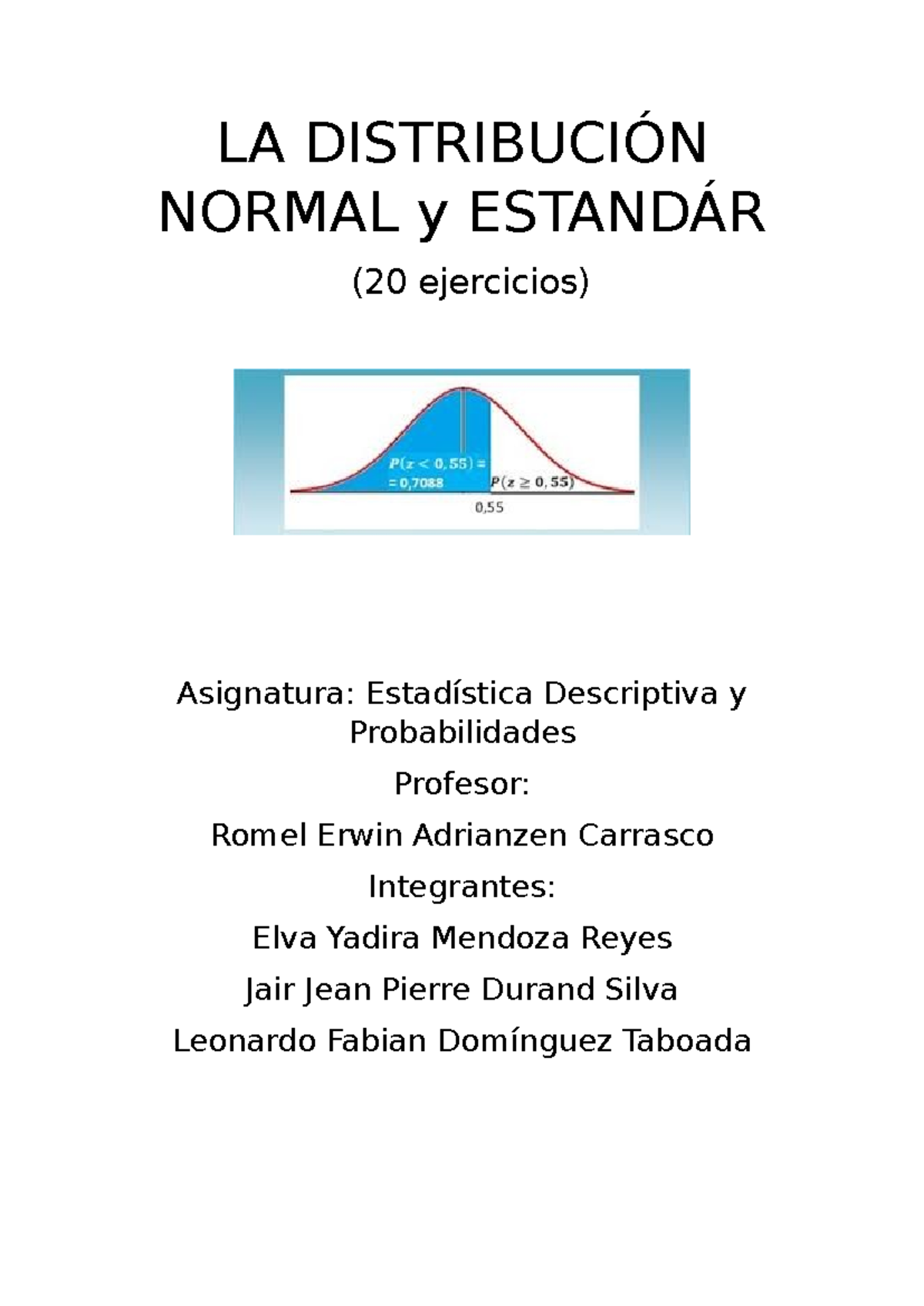 LA Distribución Normal - LA DISTRIBUCIÓN NORMAL y ESTANDÁR (20 ...