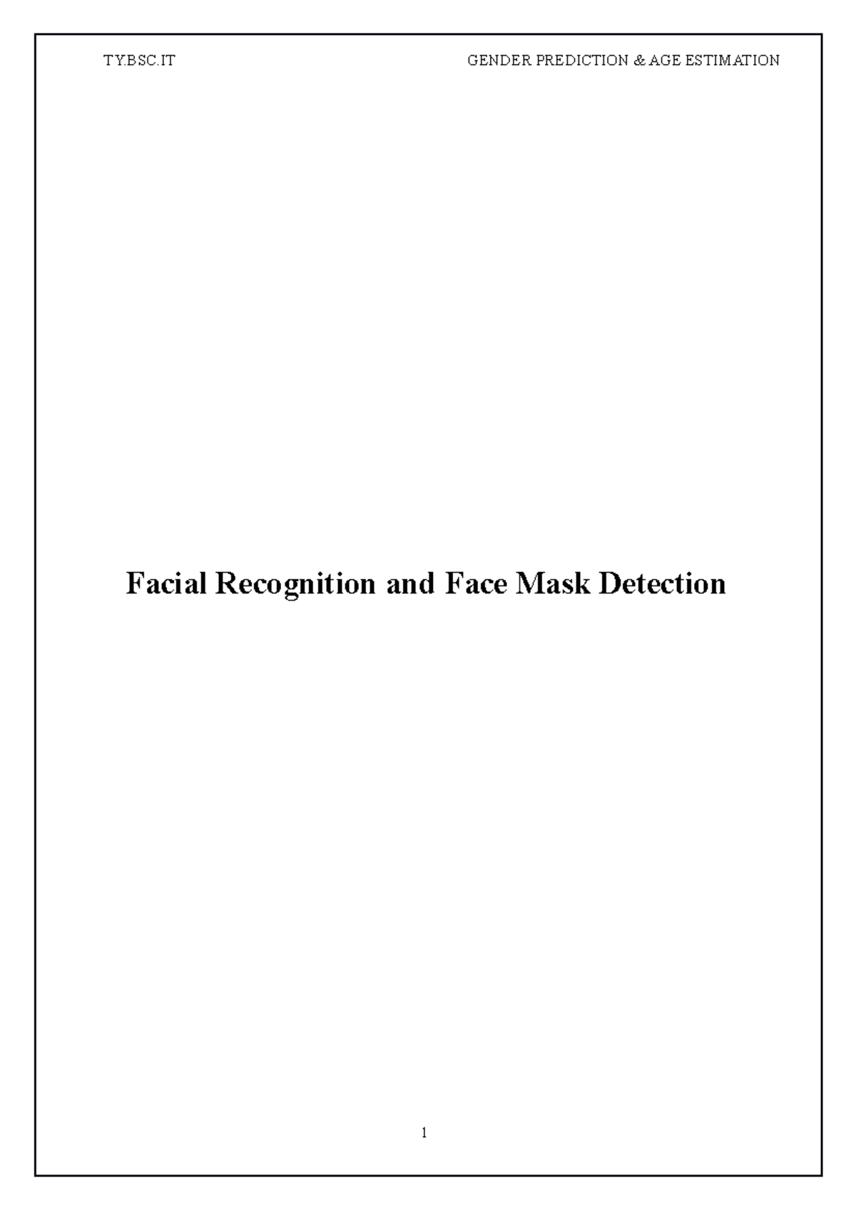 Facial recogniction and Face Mask Detection Synopsis - Facial ...