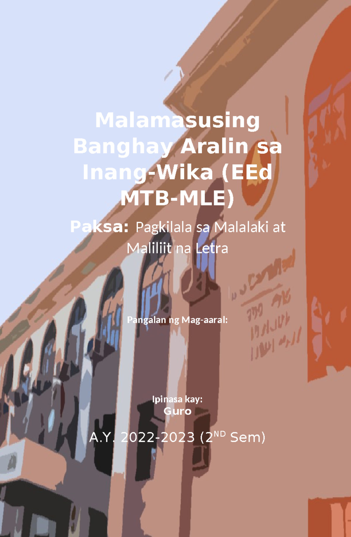 SDLP (MTB-MLE) Copy - LESSON PLAN - Malamasusing Banghay Aralin sa Inang-Wika (EEd MTB-MLE ...