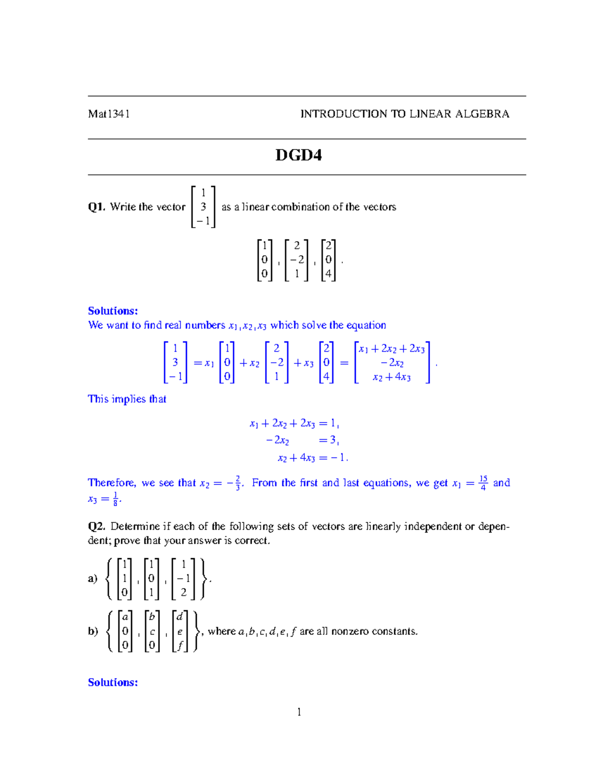 MAT1341 D-DGD4 - Solutions - Mat1341 INTRODUCTION TO LINEAR ALGEBRA DGD Q1. Write the vector 1 3 ...