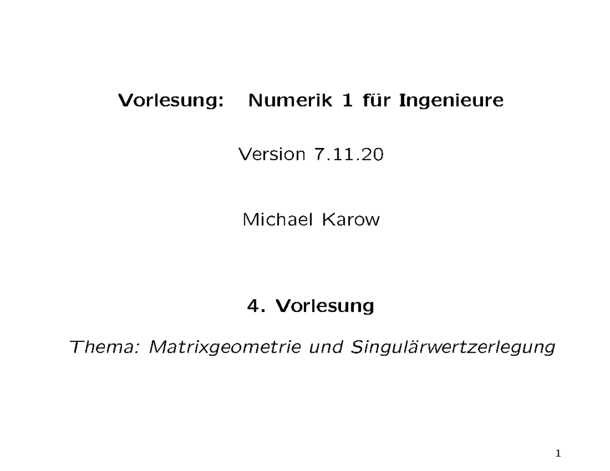 Vl kurz 04 - VorlesungVorlesung - Vorlesung: Numerik 1 f ̈ur Ingenieure ...