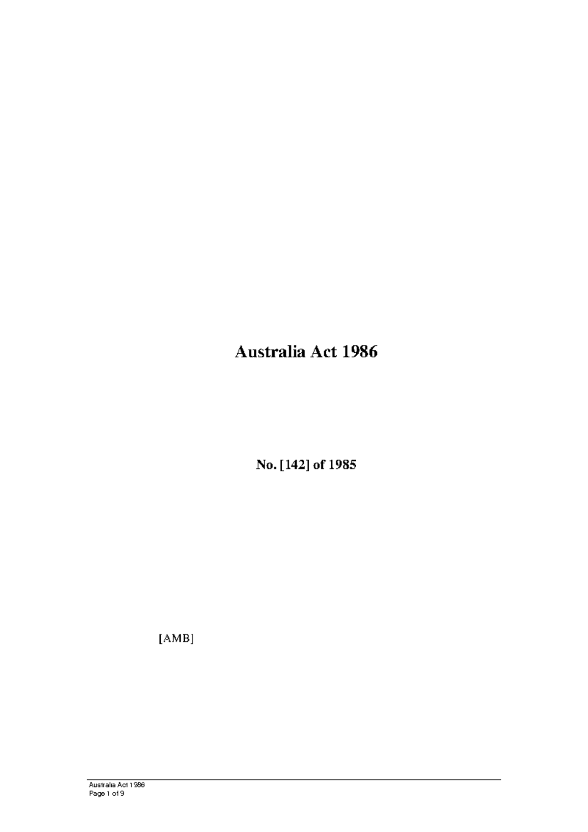 Australia Act 1986 - notes - Australia Act 1986 Australia Act 1986 No ...
