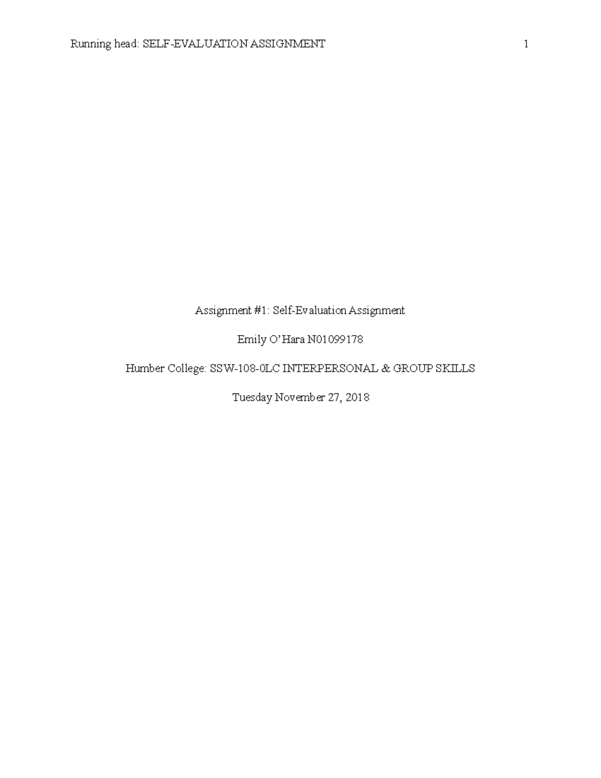 Self-Evaluation Assignment - Running head: SELF-EVALUATION ASSIGNMENT ...