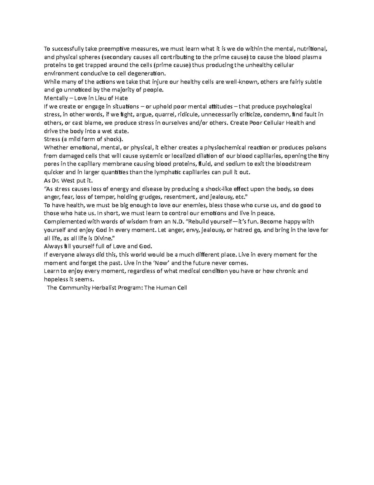 Bio 1 - Hope this helps - To successfully take preemptive measures, we ...