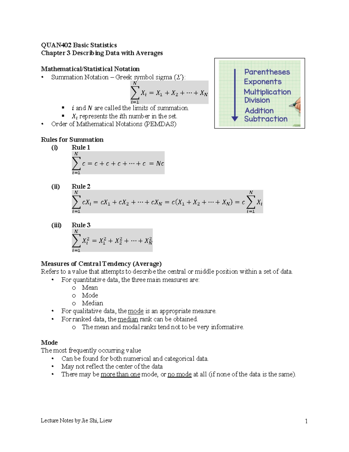 Lecture Notes 003 - Lecture Notes by Jie Shi, Liew 1 QUAN402 Basic ...
