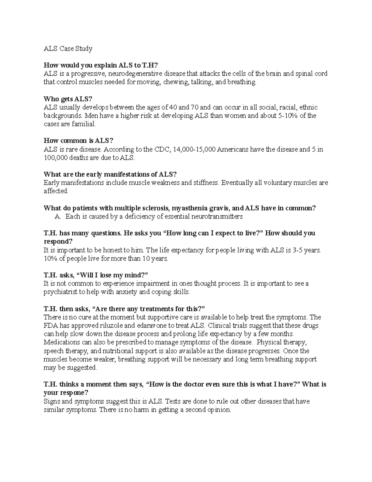 ALS case study - ALS Case Study How would you explain ALS to T? ALS is a progressive, - Studocu