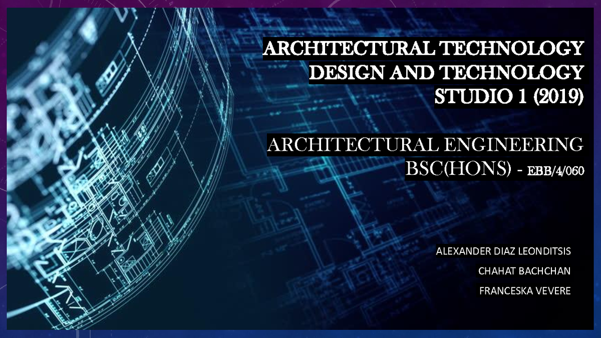 Architectural Technology Design and Technology Studio 1 (2019 ...