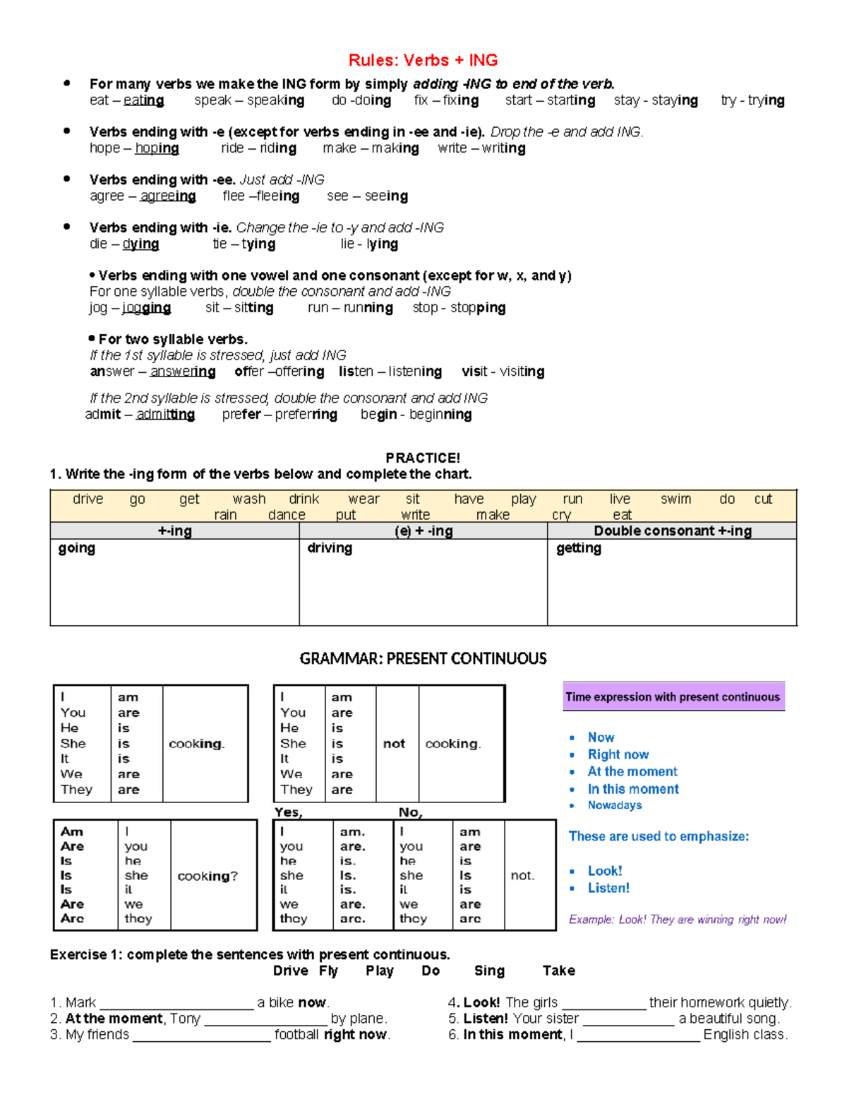 Present Continuous - qweqweqwe - Rules: Verbs + ING For many verbs we ...