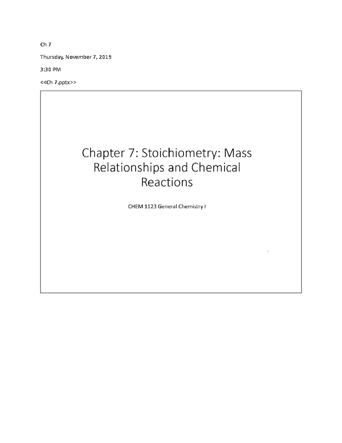 Ch 7-gc1 - notes - CHEM 1103 - Ch 7 Thursday, November 7, 2019 3:30 PM ...