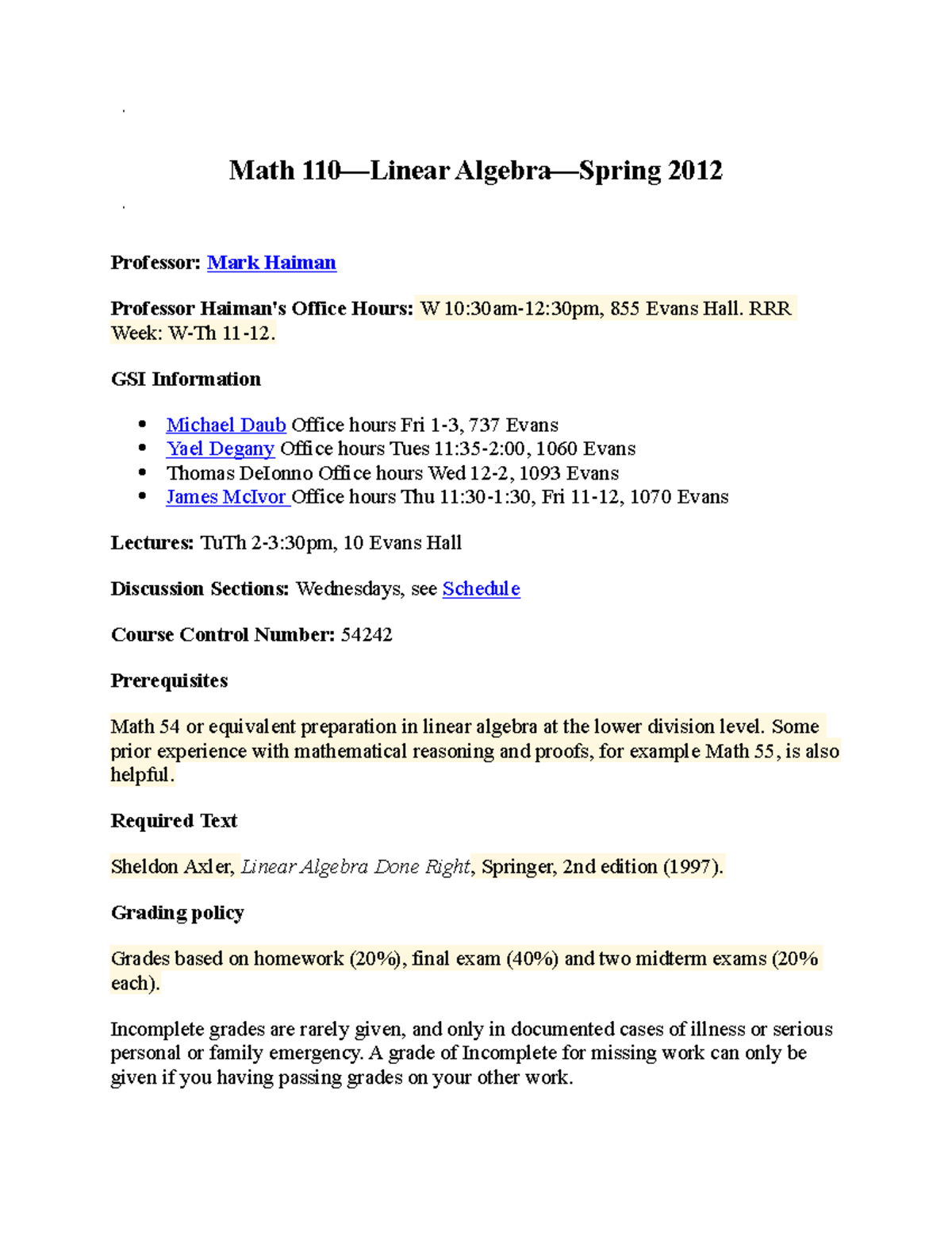 Linear Algebra Axler Syllabus UC Berkeley Assignments solutions - Math 110—Linear Algebra—Spring ...