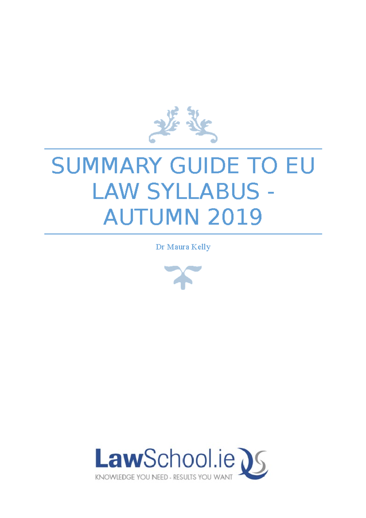 EU Course Overview Nananan SUMMARY GUIDE TO EU LAW SYLLABUS eu-course-overview-nananan-summary-guide-to-eu-law-syllabus