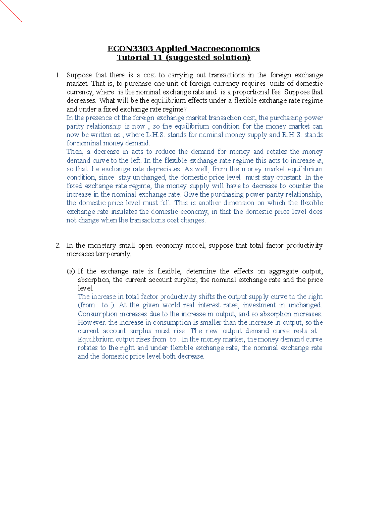 Tutorial solution 11 - ECON 3303 Applied Macroeconomics Tutorial 11 (suggested solution) Suppose ...