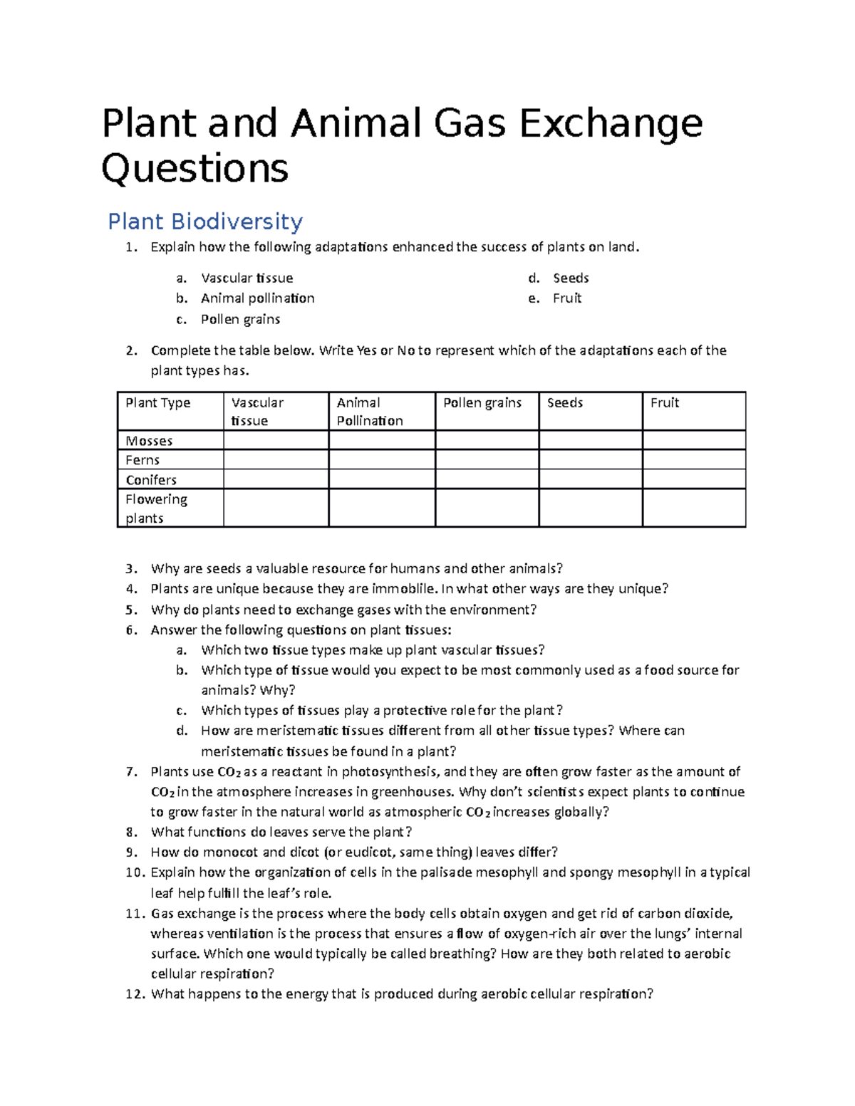 Gas Exchange Questions - Explain how the following adaptations enhanced ...