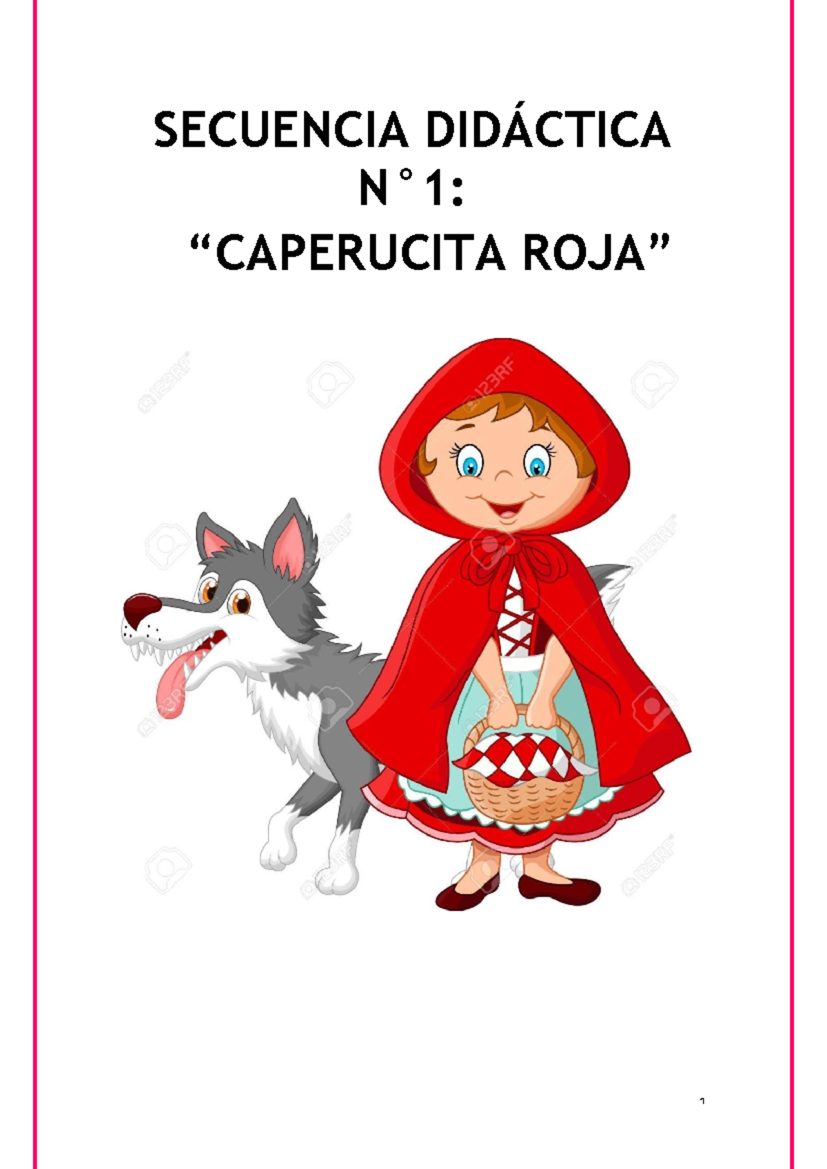 Caperucita roja secuencia linda - SECUENCIA DIDÁCTICA N°1: “CAPERUCITA ...