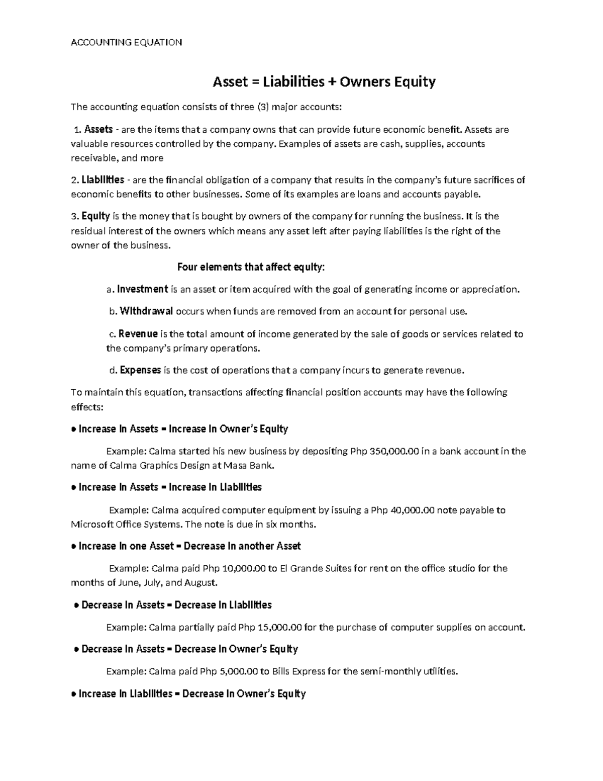 Accounting- Equation - Asset = Liabilities + Owners Equity The ...
