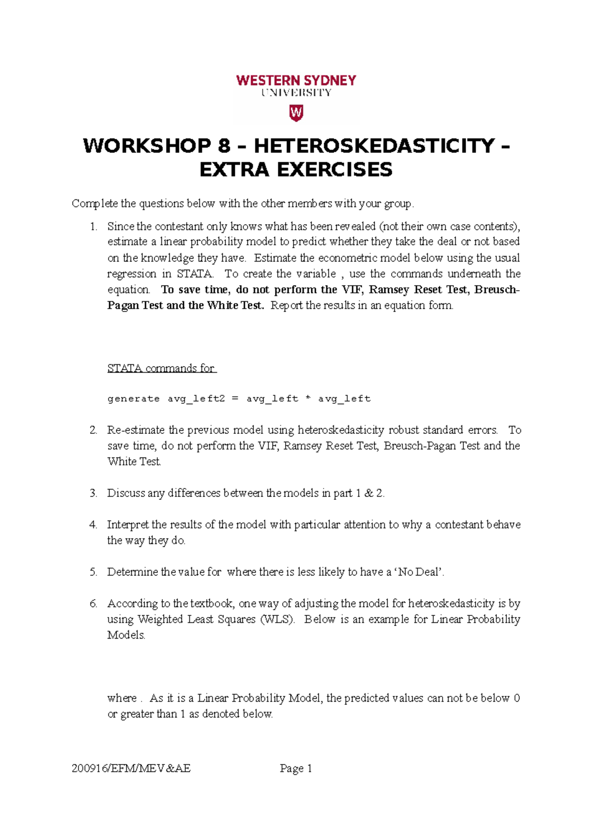 Week 8 -Extra Workshop Exercises - Pending Time - WORKSHOP 8 – HETEROSKEDASTICITY – EXTRA ...