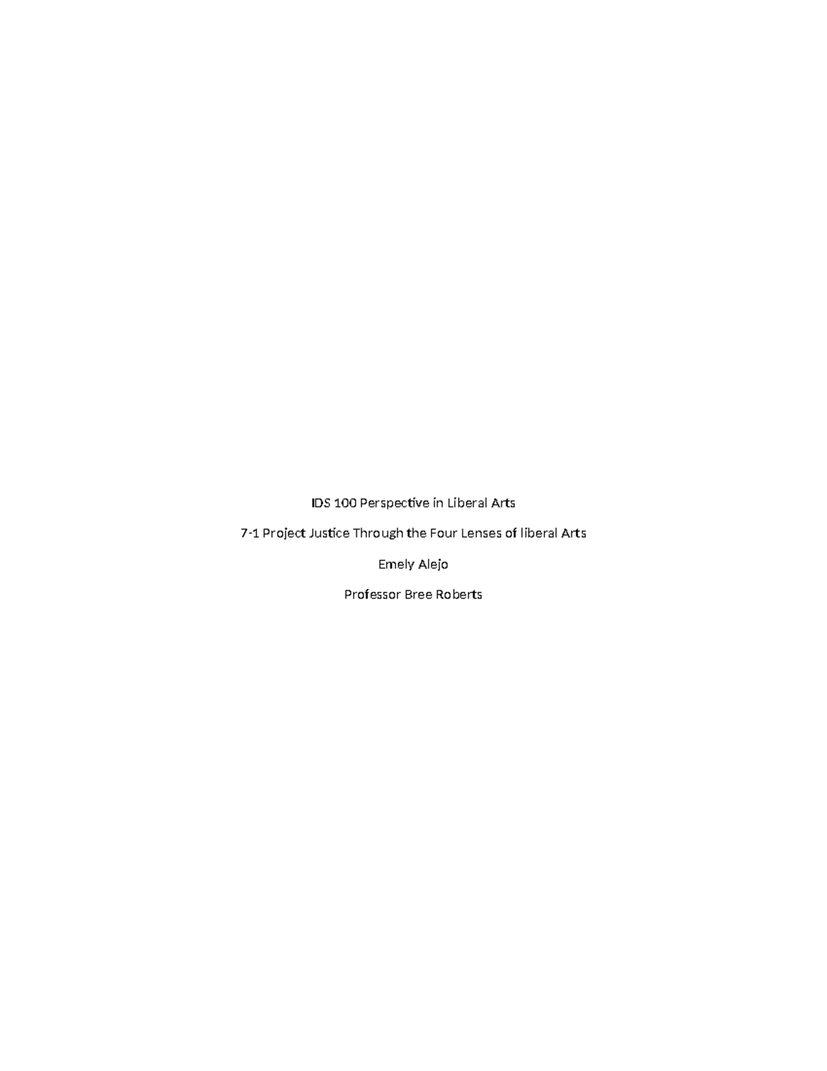 7 1 IDS 100 Final Project - IDS 100 Perspective in Liberal Arts 7-1 ...