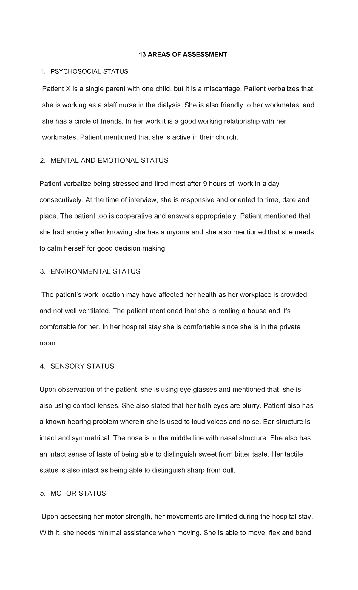 13 Areas - 13 AREAS OF ASSESSMENT 1. PSYCHOSOCIAL STATUS Patient X is a ...