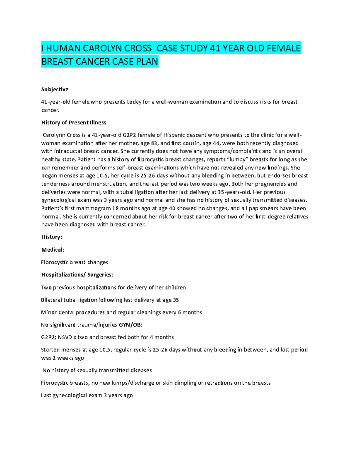 Ihuman-well-woman - I human. - I HUMAN CAROLYN CROSS CASE STUDY 41 YEAR ...