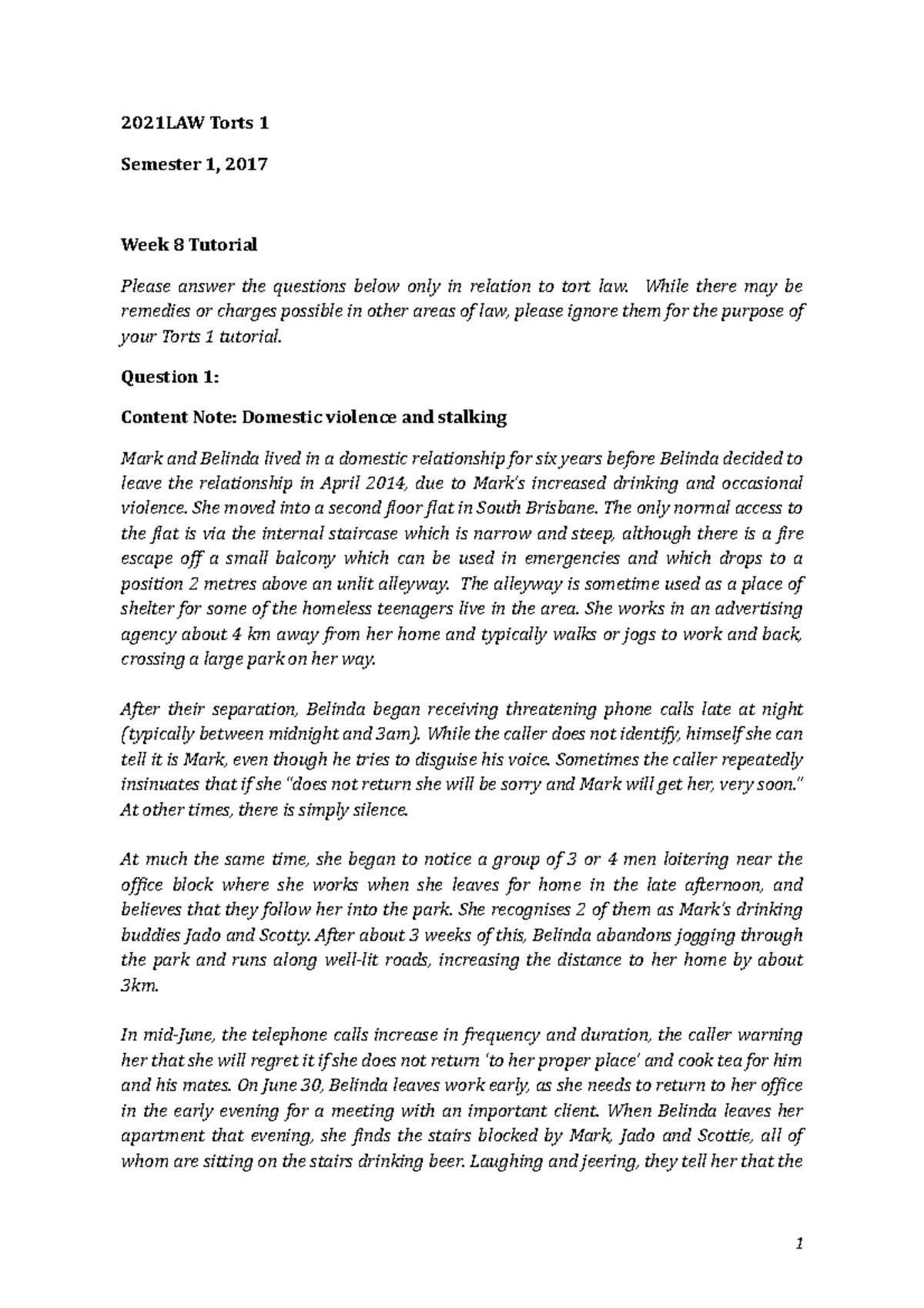 Week 8 Tutorial 2021LAW 2017 Questions - 2021LAW Torts 1 Semester 1 ...