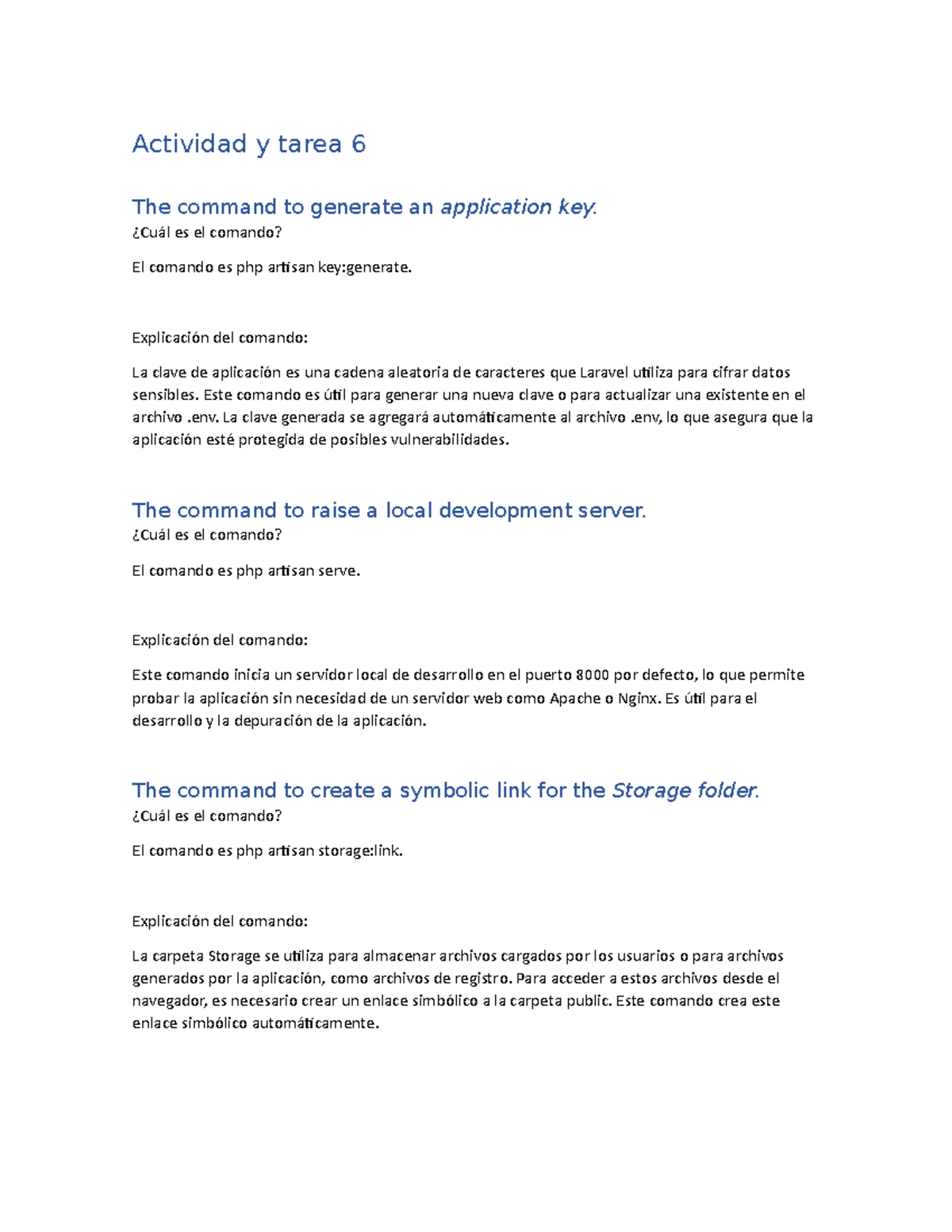 Actividad y tarea 6 - ¿Cuál es el comando? El comando es php artisan key:generate. Explicación ...