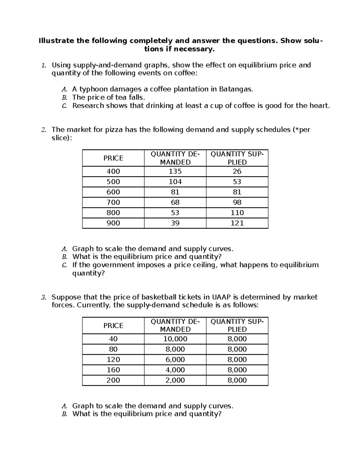 Applied Economics - Exercises on Supply and Demand - Illustrate the ...