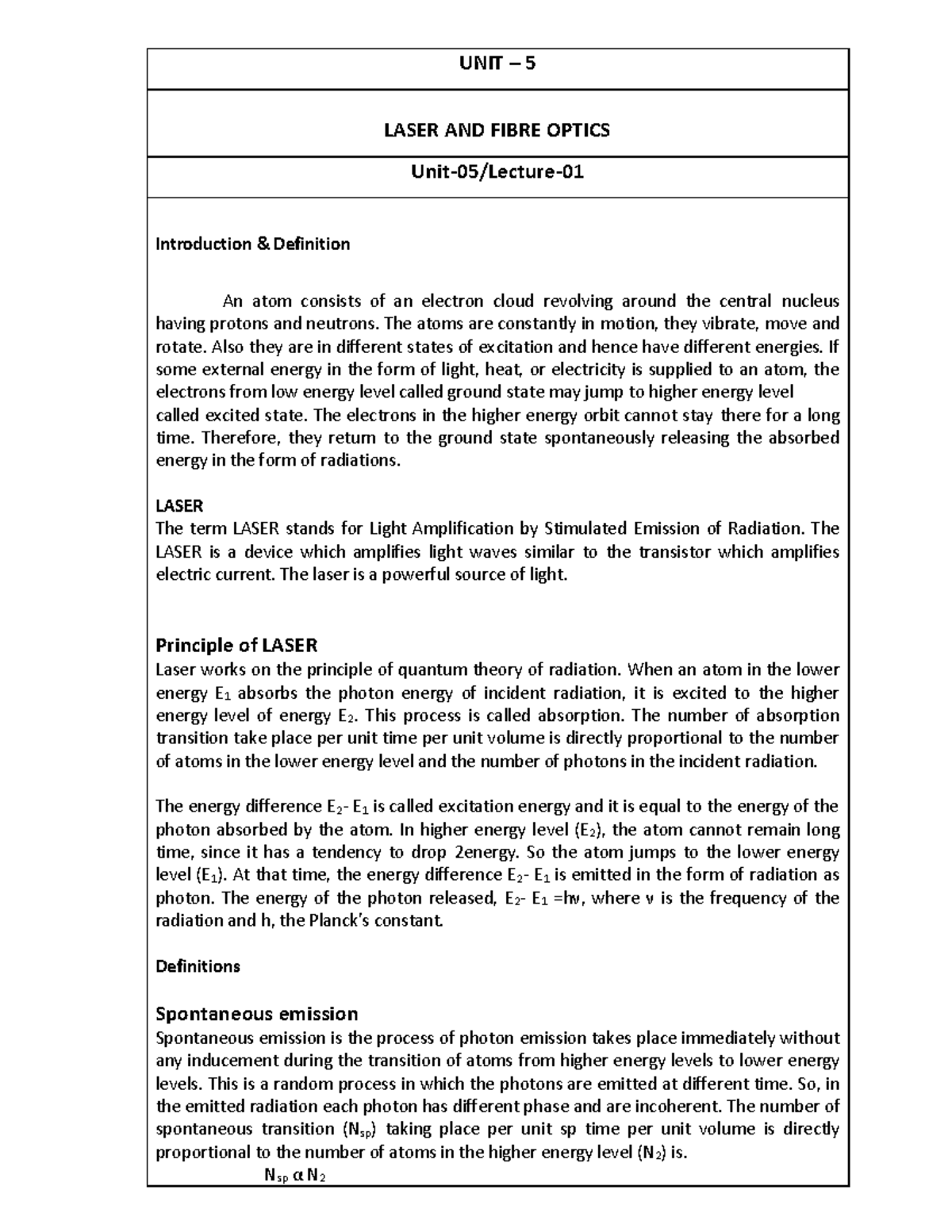 AS101 engineering physics unit 5 - UNIT – 5 LASER AND FIBRE OPTICS Unit-05/Lecture- Introduction ...