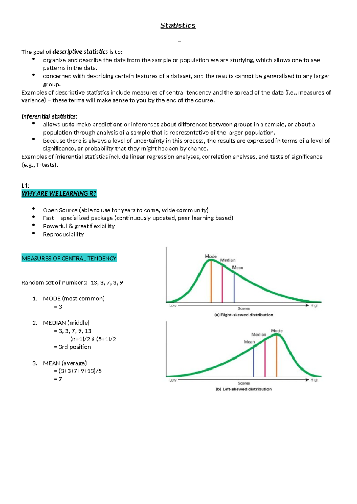 Statistics Notes - Statistics The goal of descriptive statistics is to ...