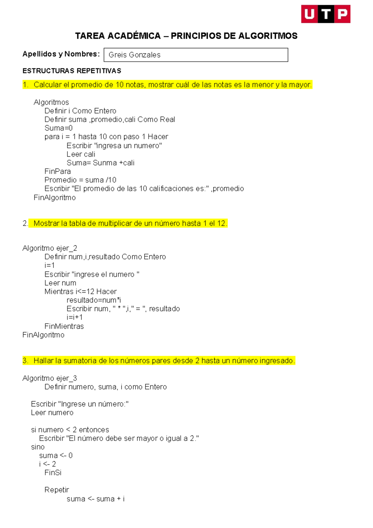 Algoritmopa 15 - tarea - TAREA ACADÉMICA – PRINCIPIOS DE ALGORITMOS Apellidos y Nombres ...