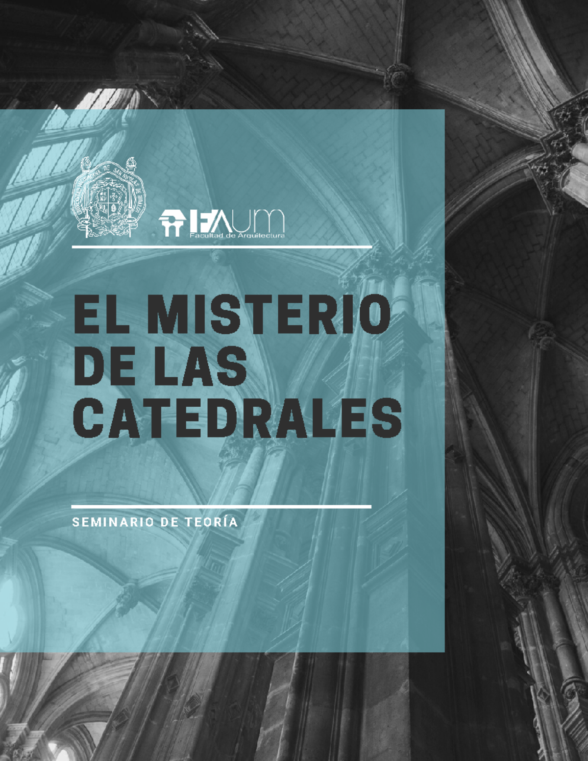 El misterio de las catedrales - EL MISTERIO DE LAS CATEDRALES S E M I N ...