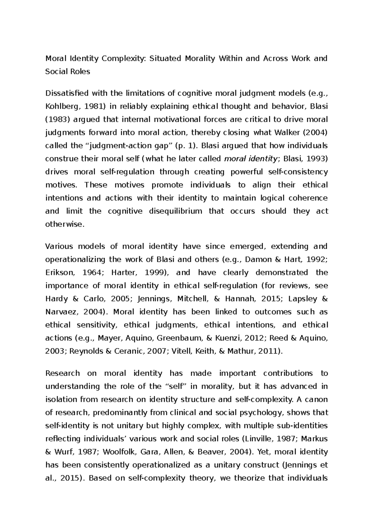 Moral Identity Complexity - , Kohlberg, 1981) in reliably explaining ...