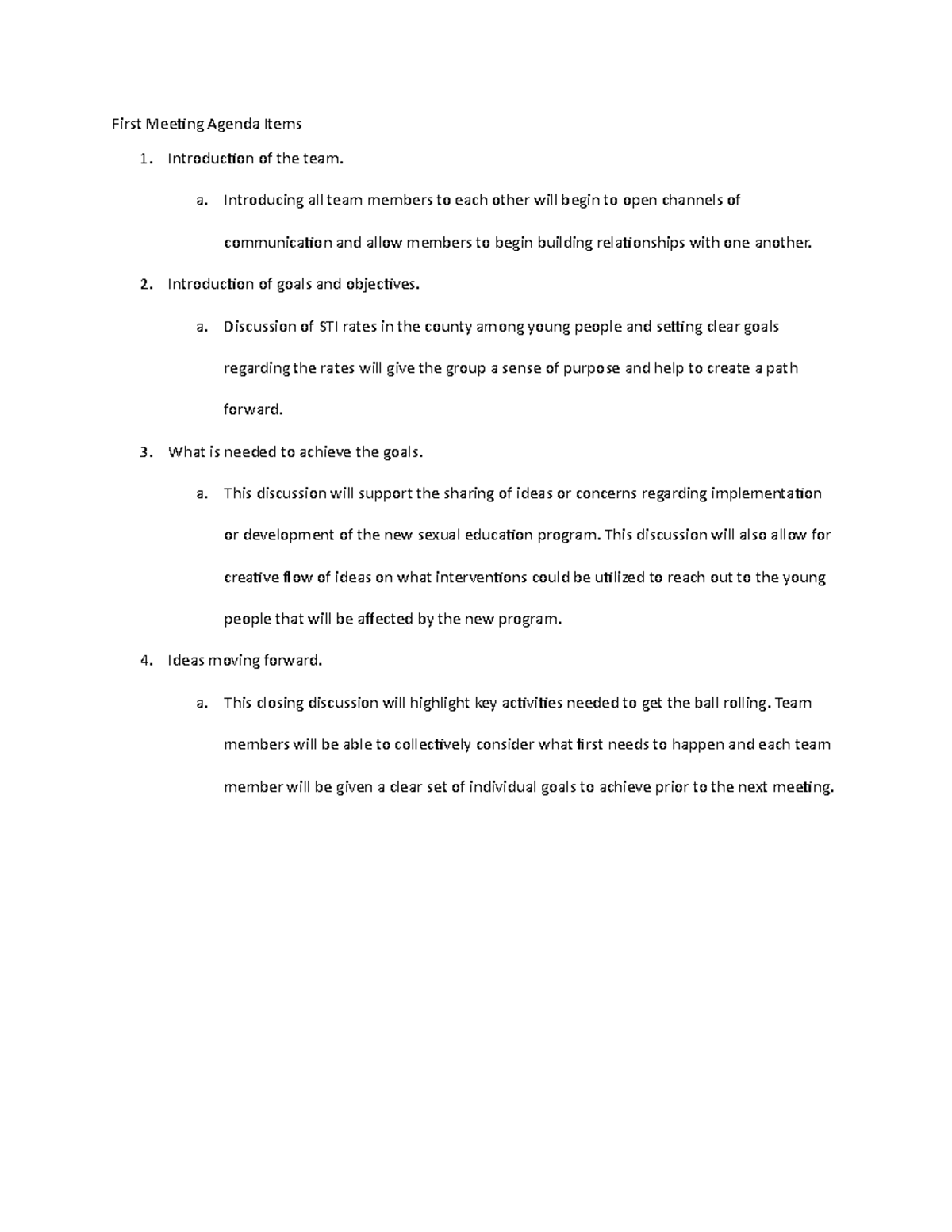 First Meeting Agenda Items - Introduction of the team. a. Introducing ...